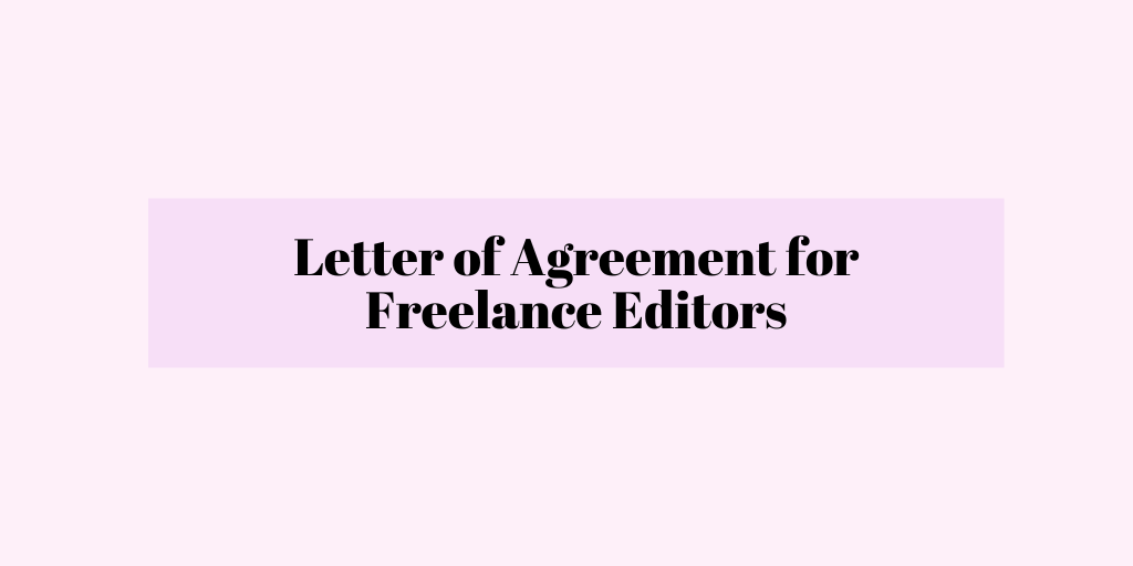Letter of Agreement for Freelance Editors - Creator Resource
