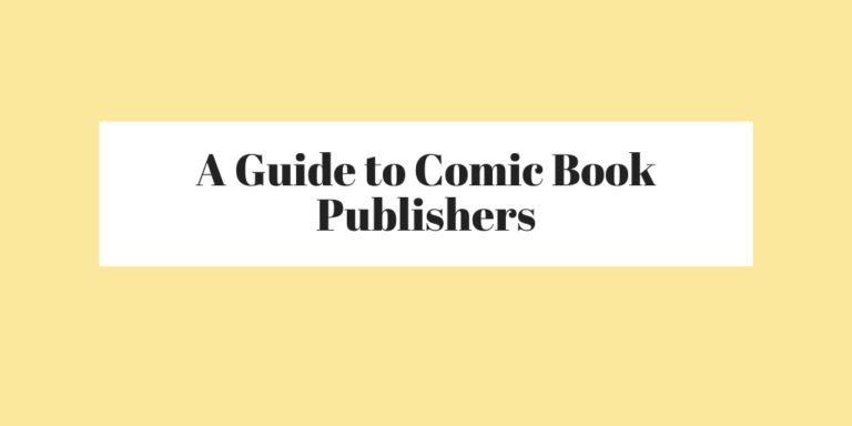A Guide to Comic Book Publishers (UPDATED) - Creator Resource